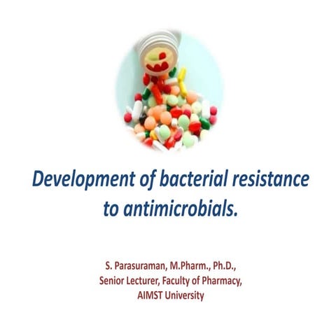 Introduction to development of bacterial resistance to antimicrobials | PPT