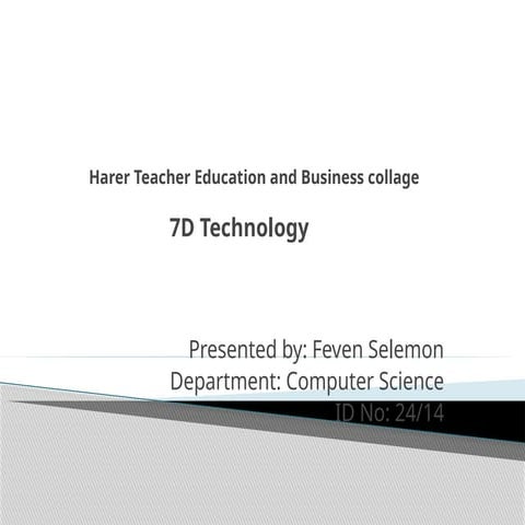 7D_Technology_Report_Fevel_Selemon.docx.pptx