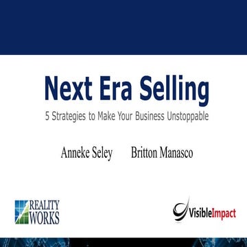 Next Era Selling: 5 Strategies to Make Your Business Unstoppable | PDF ...
