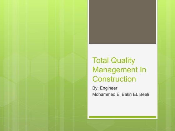Quality ToolBox Talk_Quality Management in Construction 101(for Senior Management) | PPT