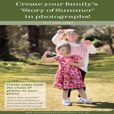 7 easy steps to creating your family's story of summer in photographs ...