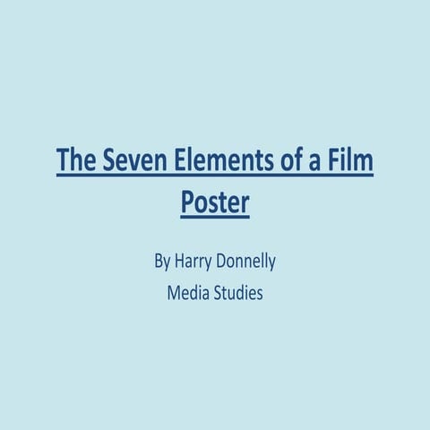 The Seven Elements of a Film Poster | PPTX