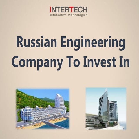 Russian engineering company to invest in - our company looking for ...