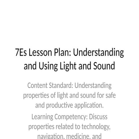 7Es_Lesson_Plan_Light_and_Sound.general science.pptx
