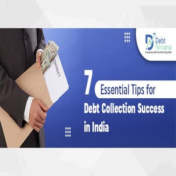 7 Essential Tips for Debt Collection Success in India.pdf