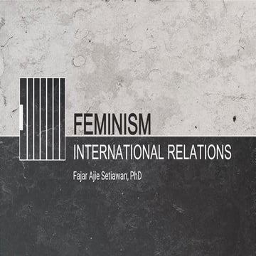 #7 Feminism in IR by Fajar Ajie Setiawan, PhD.pdf