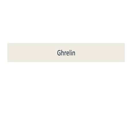 Ghrelin and Leptin hormones | PPTX