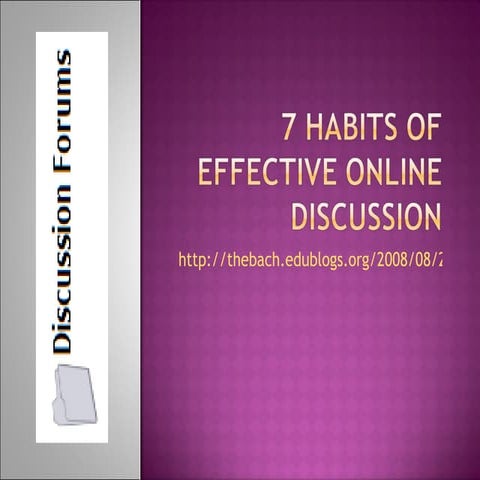7 habits of effective online discussion | PPT