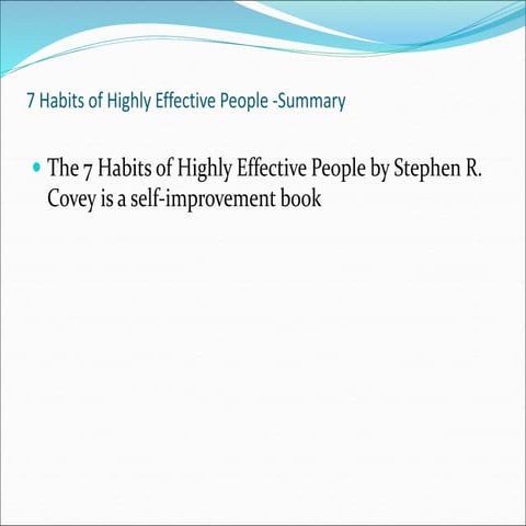 7 Habits of Highly Effective People -Summary.ppt