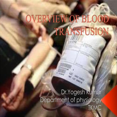 Blood transfusion | PPTX