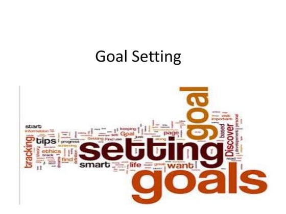 PPT on Goal Setting | PPTX | Science