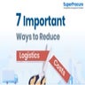 7 Technological Breakthroughs for Reducing Logistics Costs | PPSX