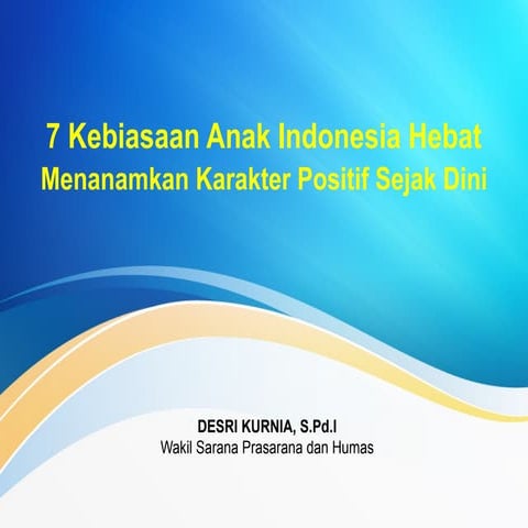 materi Kebiasaan Anak Indonesia Hebat .pptx