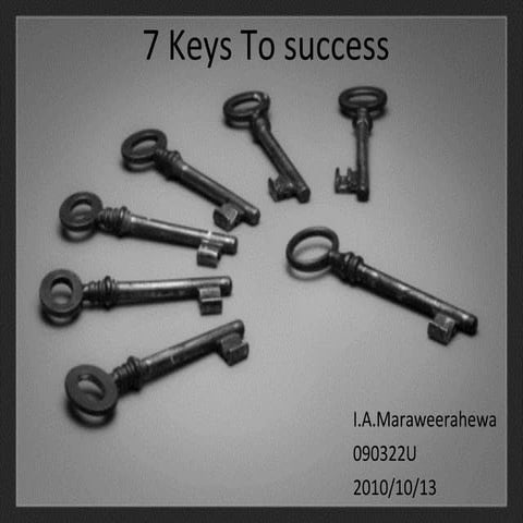 7 keys to success | PPT
