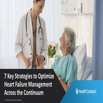 7 Key Strategies to Optimize Heart Failure Management Across the ...