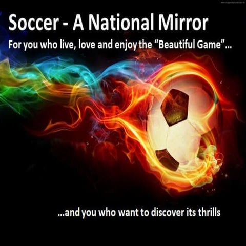 Football - A National Mirror - Lecture #7 | PPT
