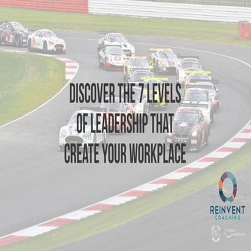 7 Levels of Leadership That Create Your Workplace | PPT