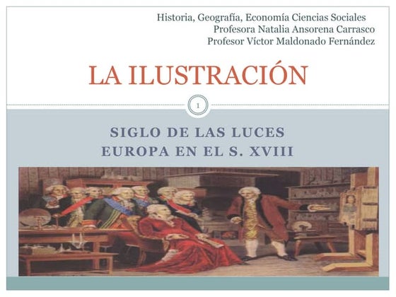 Historia universal. La Ilustracion.pptx. | PPTX