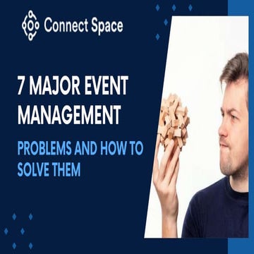 7 Major Event Management Problems and How to Solve Them.pptx