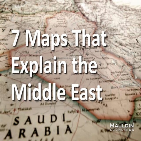 7 Maps That Explain the Middle East | PPTX