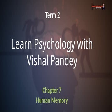 7 Memory psychology ccbse ncert grade 11.pptx