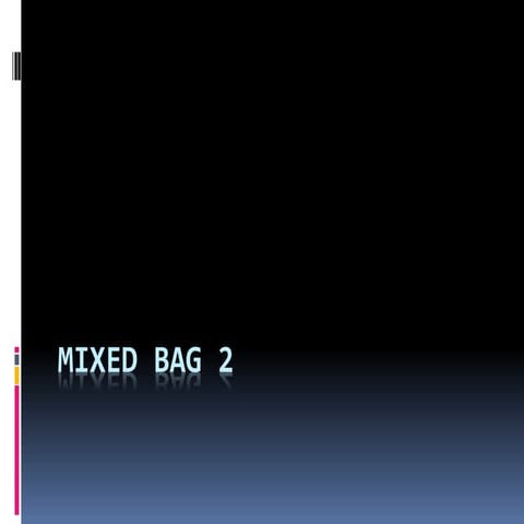 4 mixed bag 1 | PPTX