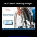 7 Most Common DME Billing Challenges.pptx
