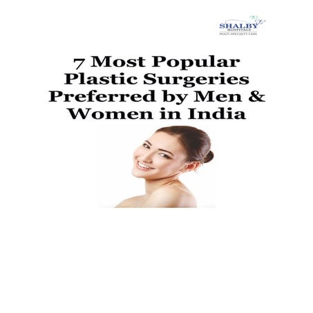 7 Most Popular Plastic Surgeries Preferred by Men & Women | PDF