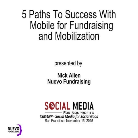 5 Paths To Success With Mobile For Fundraising And Mobilization | PPT ...