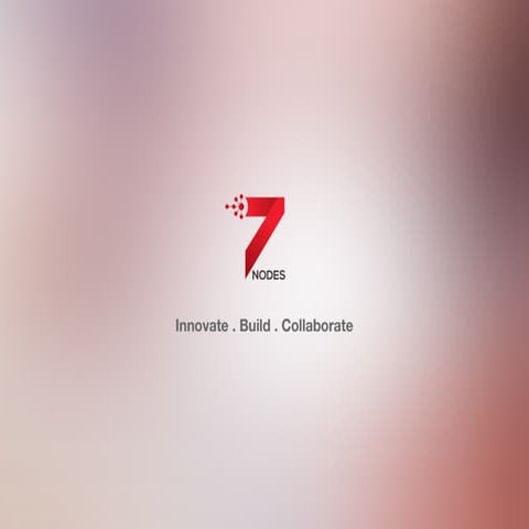7 NODES Technologies | PPT