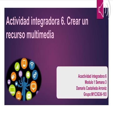 Actividad integradora 6 | PPSX | Technology & Computing