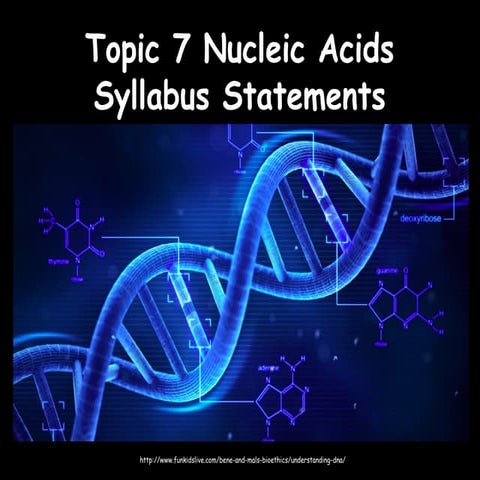 7 nucleic acids syllabus statements | PPT