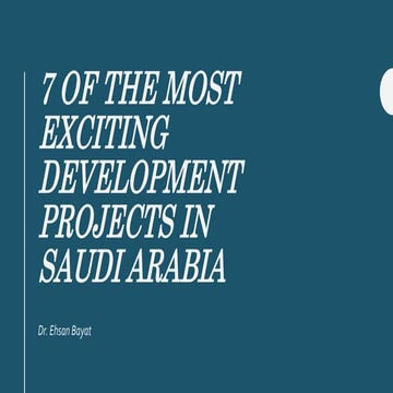 7 of the Most Exciting Development Projects in Saudi Arabia | PPT