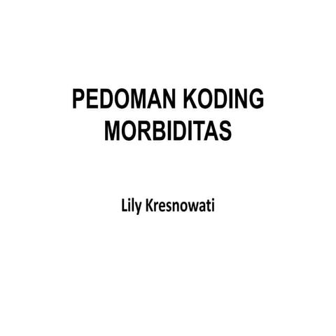 koding ICD 10 DAN icd 9 cm berdasarkan PMK 26 dalam JKN | PPTX
