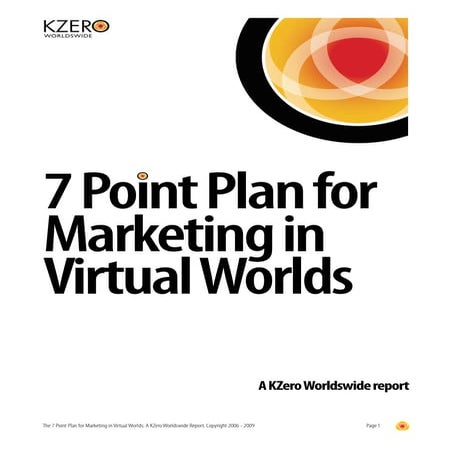 The 7 Point Plan for Marketing in Virtual Worlds | PDF | Internet ...