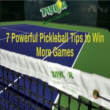 7 Powerful Pickleball Tips to Win More Games.ppt