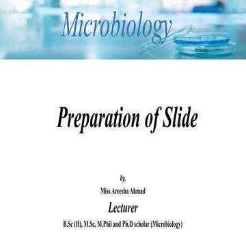 Preparation of Slide - Microbiology for Lab Technicians | PPTX