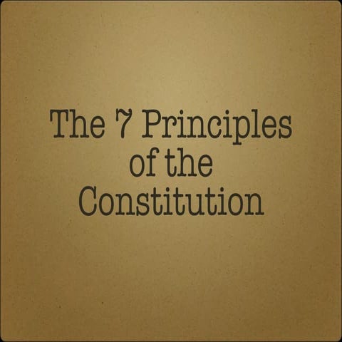 The 7 Principles of the Constitution | PPT
