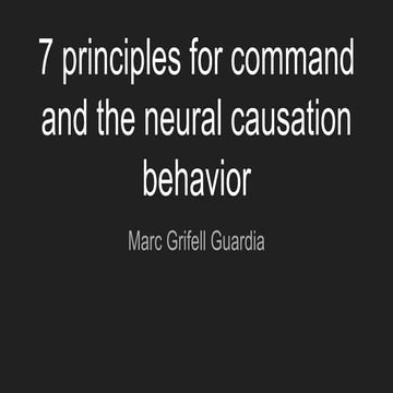 7 principles for command and the neural causation behavior.pptx