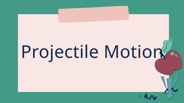 PROJECTILE MOTION-Horizontal and Vertical | PPTX