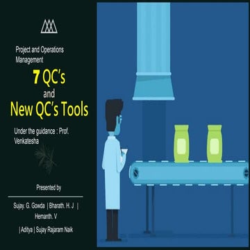 7 Basic QC’s and 7 New QC's (Quality Control) tools.pptx