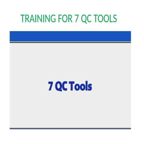 7QC TOOLS PPT for automobile industry with example | PPTX