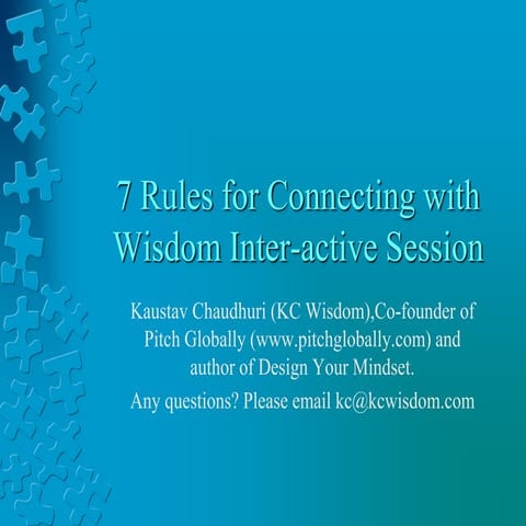 7 rules for connecting with wisdom inter active session | PPT