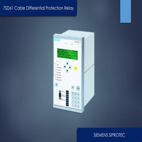 7SD61 Cable Differential Protection Relay | PDF