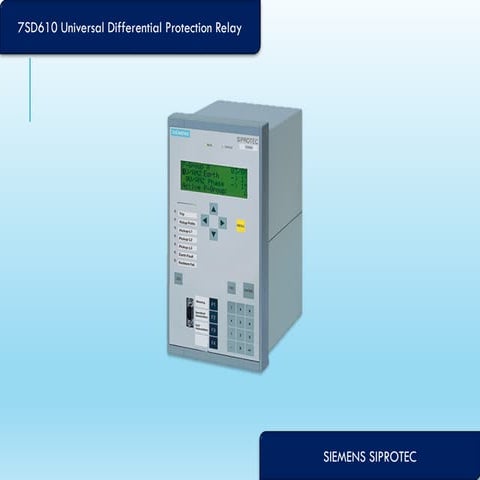 7SD610 Universal Differential Protection Relay | PDF