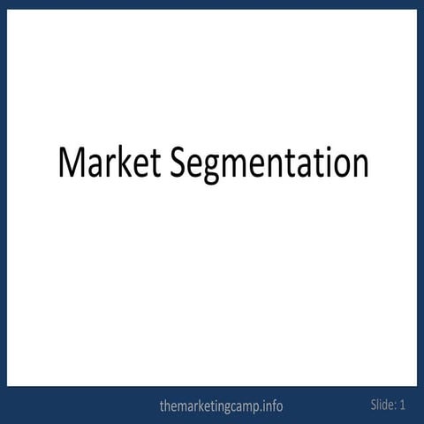 7segment | PPT | Marketing and Advertising | Business