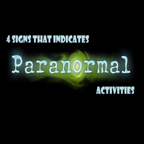 Signs of Paranormal Activity | PPTX