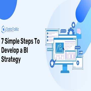7 Simple Steps To Develop a BI Strategy | PDF