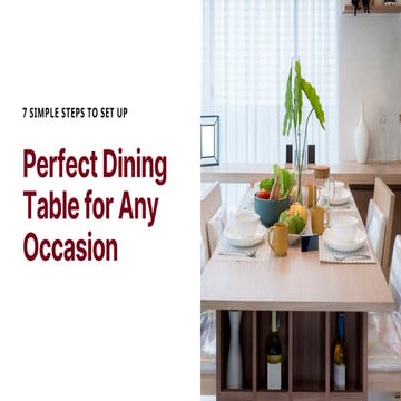 7 Simple Steps to Set Up the Perfect Dining Table for Any Occasion | PPT