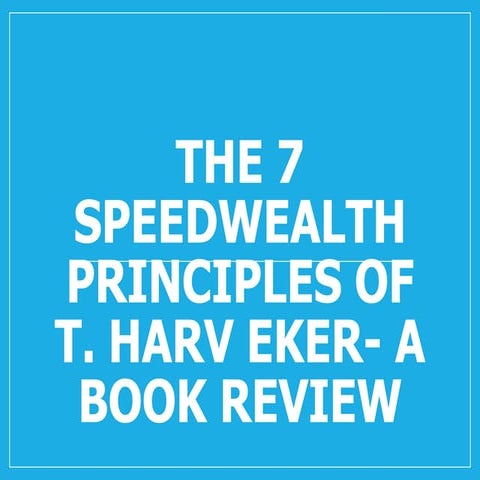 7 speedwealth principles | PPTX